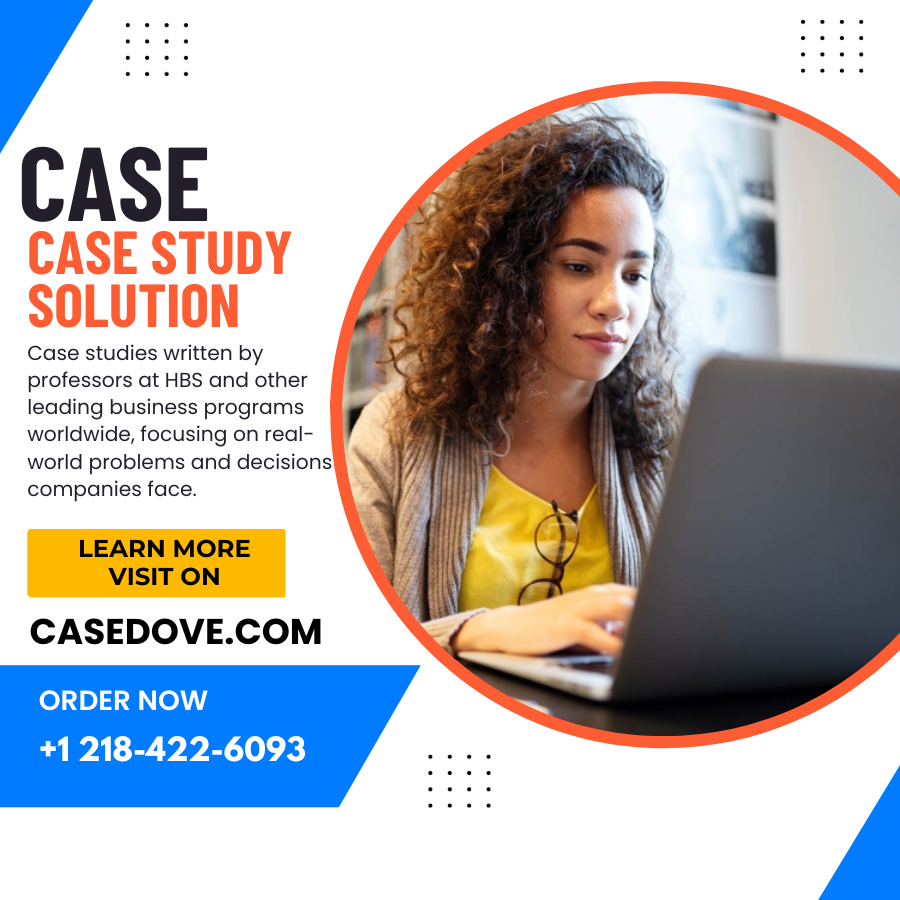 Harvard Case Study Help | Business Case Study Solution